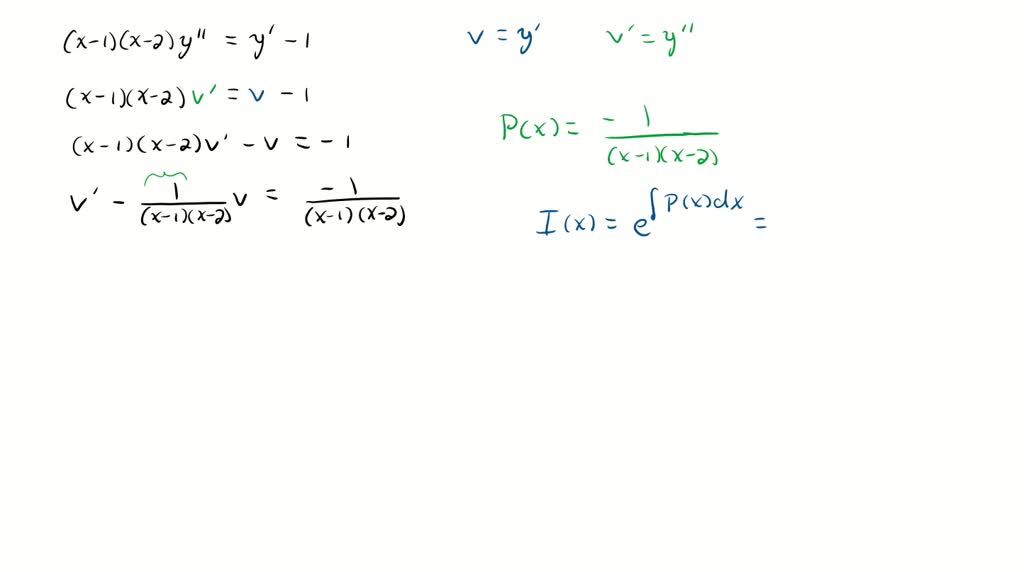 SOLVED:Solve the given differential equation. (x-1)(x-2) y^''=y^'-1