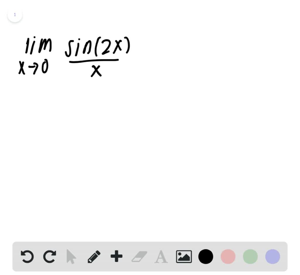 SOLVED Estimating A Limit Numerically In Exereises 11 18 create A