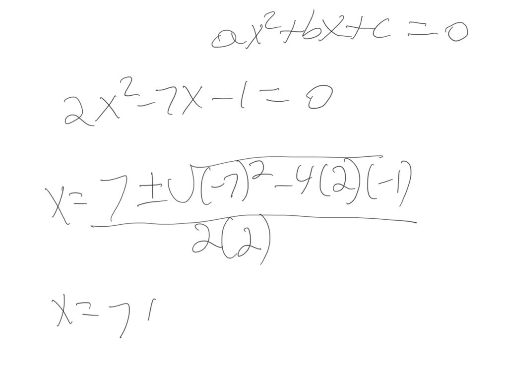 SOLVED Solve 2 X 2 7 X 1 0