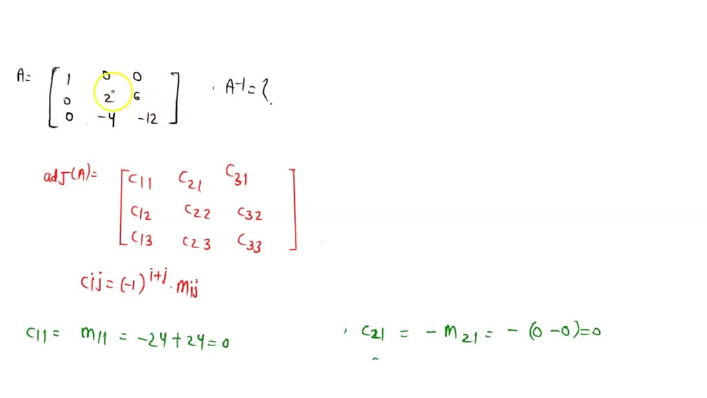 ⏩SOLVED:Find the adjoint of the matrix A . Then use the adjoint to ...
