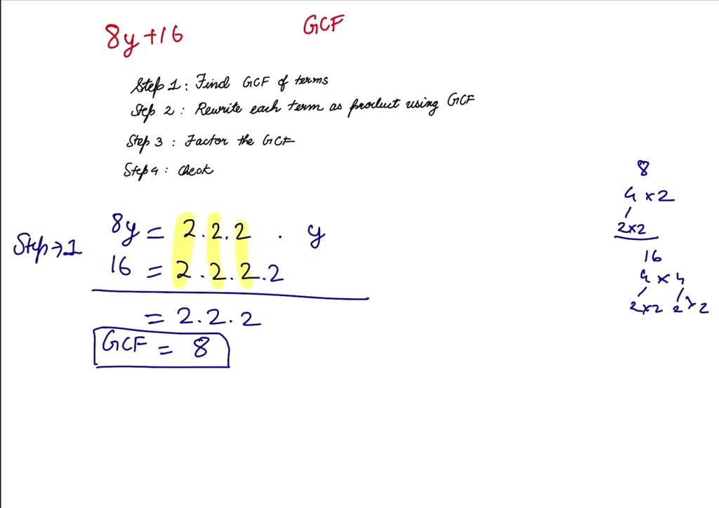 SOLVED: For the expression 8y(y+16)+3(y+16), the GCF is which of the ...