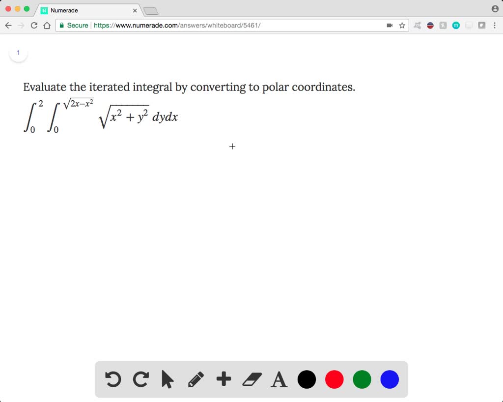 SOLVED Evaluate The Iterated Integral By Converting To Polar