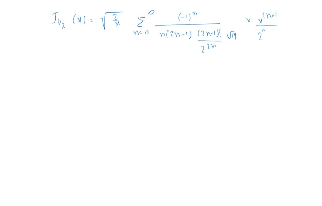 ⏩SOLVED:√(πx / 2) J1 ; 2(x)=sinx | Numerade