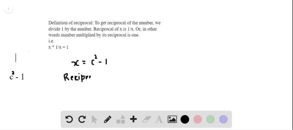 Find the reciprocal of each expression. c^2-1 | Numerade