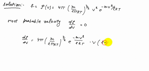 ⏩SOLVED:Show that the most probable velocity of a gas molecule is (2 ...