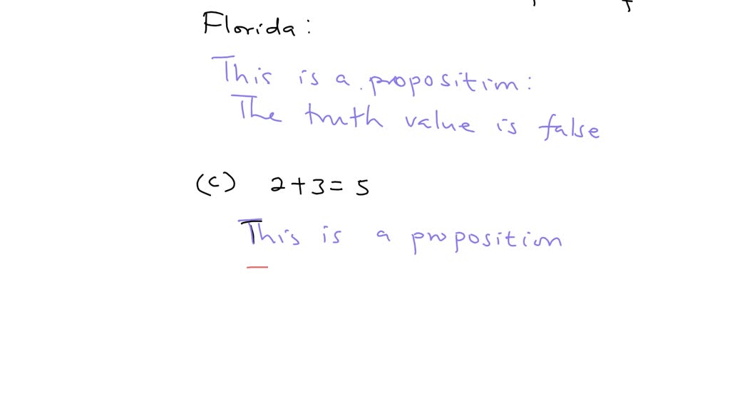 Which of these sentences are propositions? What are the truth values of ...