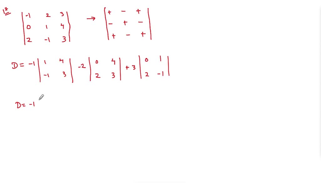 SOLVED:Evaluate the given determinant by using the Cofactor Expansion ... SOLVED:Evaluate the given determinant by using the Cofactor Expansion ...