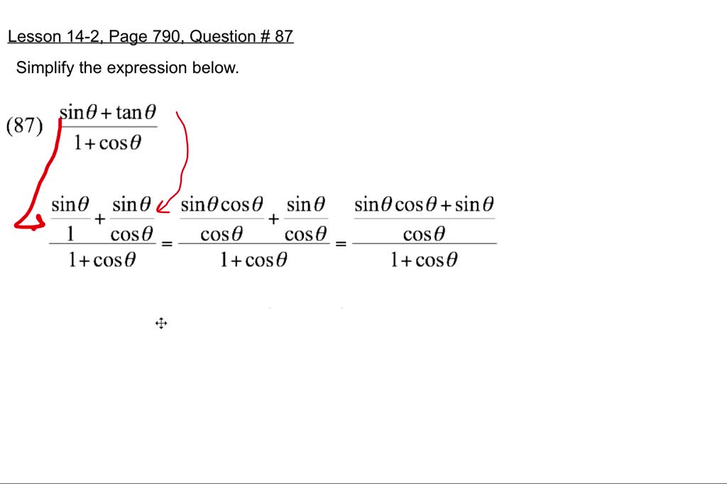 SOLVED:Find the equivalent expression: (sin & tan a)(cos & + cot ...