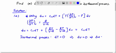 SOLVED: Derive expressions for (a) Δu,(b) Δh, and (c) Δs for a gas ...