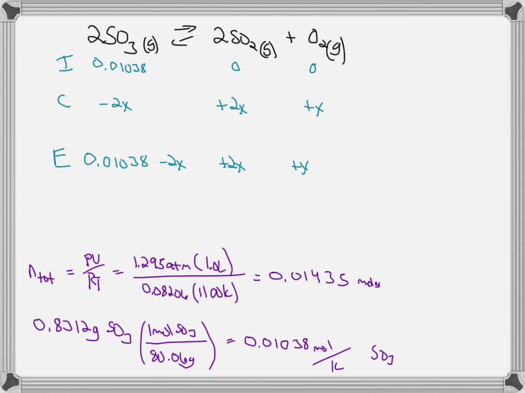 SOLVED:A sample of pure SO3 weighing 0.8312 g was placed in a 1.00-L ...