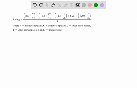 SOLVED:Solve each problem using the passer rating formula above. If Tom ...