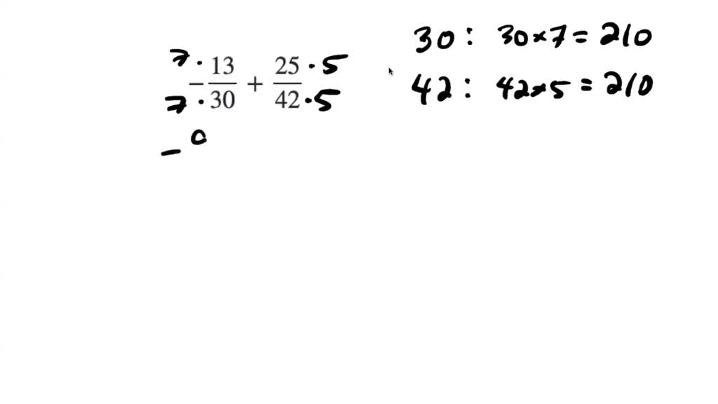 SOLVED:In the following exercises, add or subtract. -(13)/(30)+(25)/(42)