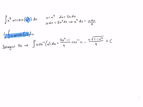 SOLVED: Use the Table of Integrals on Reference Pages 6-10 to evaluate the integral. ∫x^3 arcsin ...