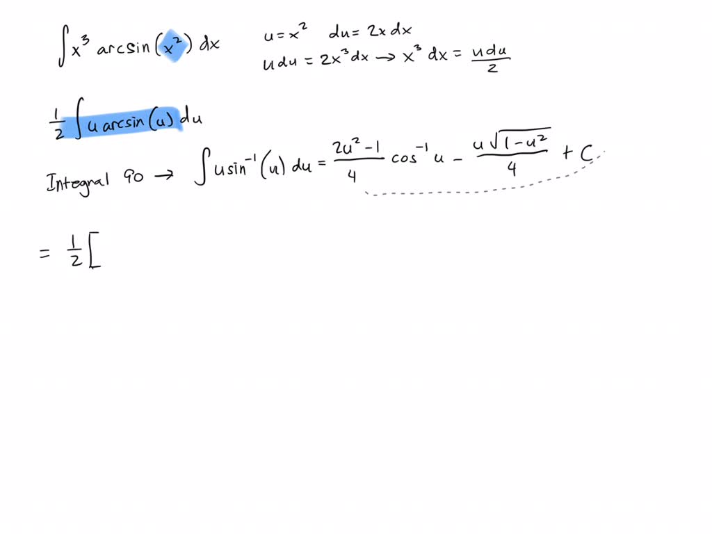 SOLVED: Use the Table of Integrals on Reference Pages 6-10 to evaluate the integral. ∫x^3 arcsin ...