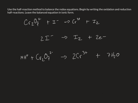 SOLVED:Use the half-reaction method to balance the redox equations ...