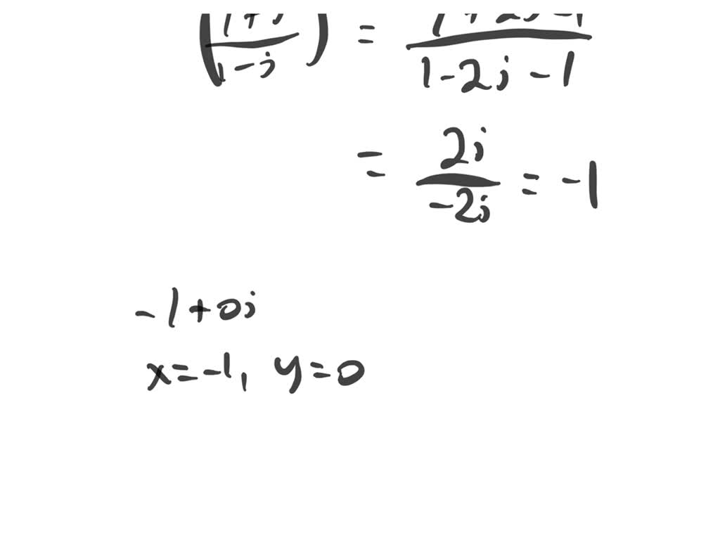 SOLVED: First simplify each of the following numbers to the x+i y form or to the r e^i θ form ...