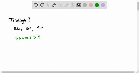 SOLVED:Determine whether the given measures can be the lengths of the ...