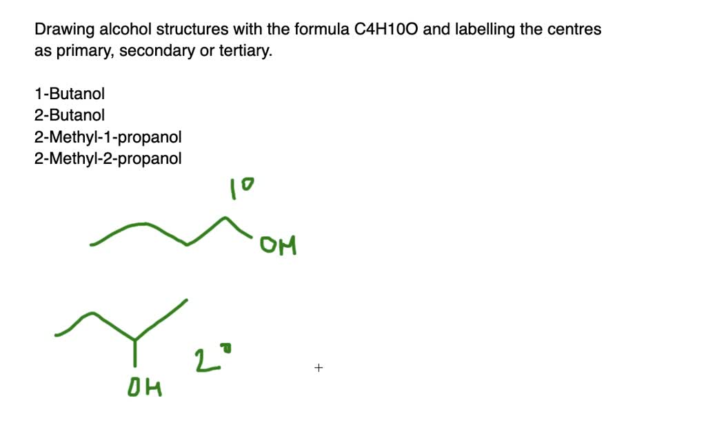 SOLVED: Draw and write common names for the structures of four alcohols with the molecular ...