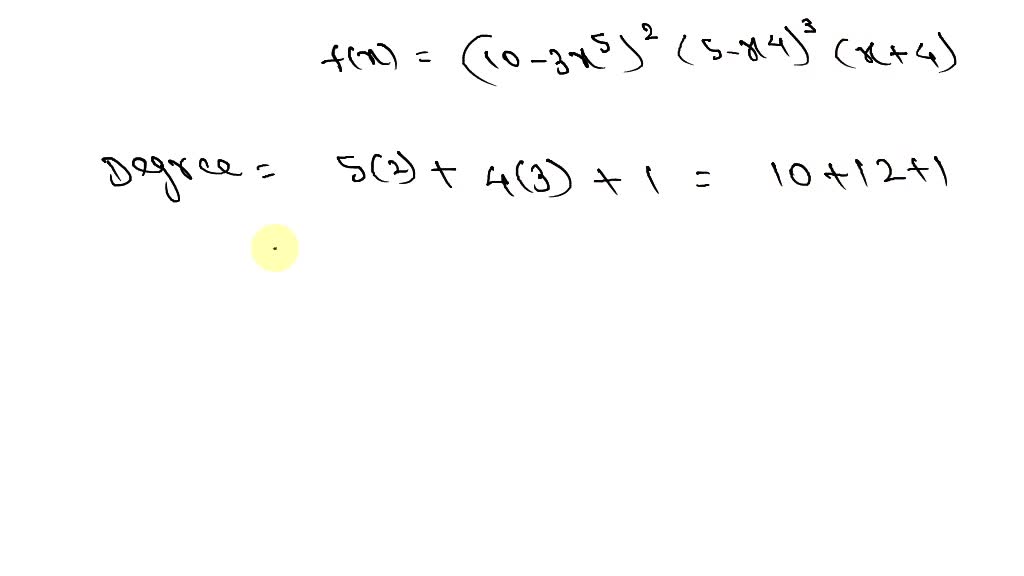 SOLVED Determine The Degree And The Leading Term Of The Polynomial 