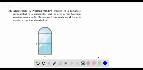 SOLVED:A Norman window is a window in the shape of a rectangle ...