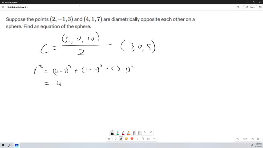 Suppose the points (2,-1,3) and (4,1,7) are diametrically opposite each ...