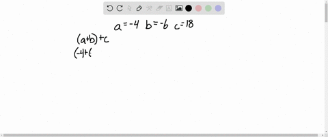 SOLVED:The associative properties of addition and multiplication ...