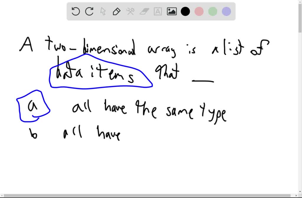 Solved A Two Dimensional Array Is Like Several Identical Arrays Put Together