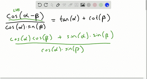 SOLVED:Verify that each equation is an identity. (cos(α-β))/(cosαsinβ ...