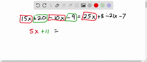 SOLVED:Solve. 15 x+20-10 x-9=25 x+8-21 x-7