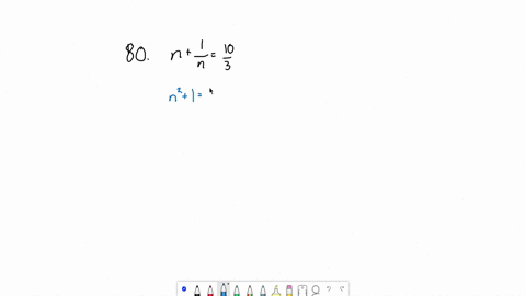 The sum of a number and its reciprocal is (10)/(3). Find the number. | Numerade
