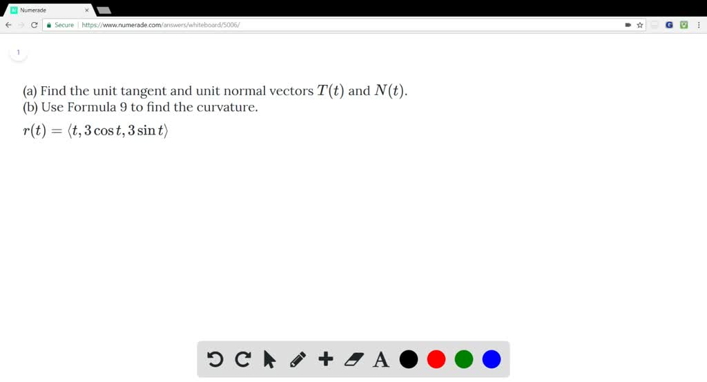 (a) Find the unit tangent and unit normal vectors T(t) and N(t) . (b ...
