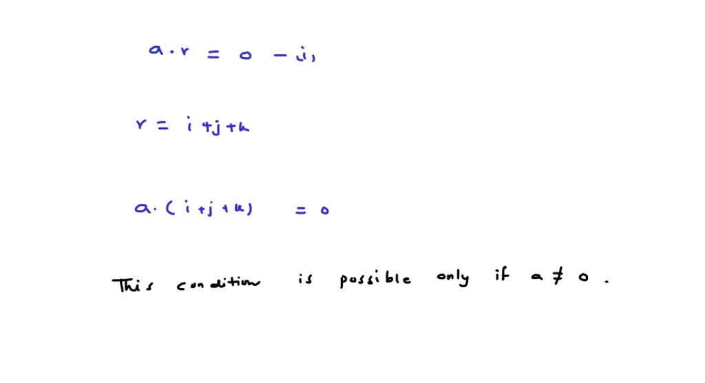 SOLVED:Let a be a nonzero vector. Describe the set of all points in 3-space whose position ...