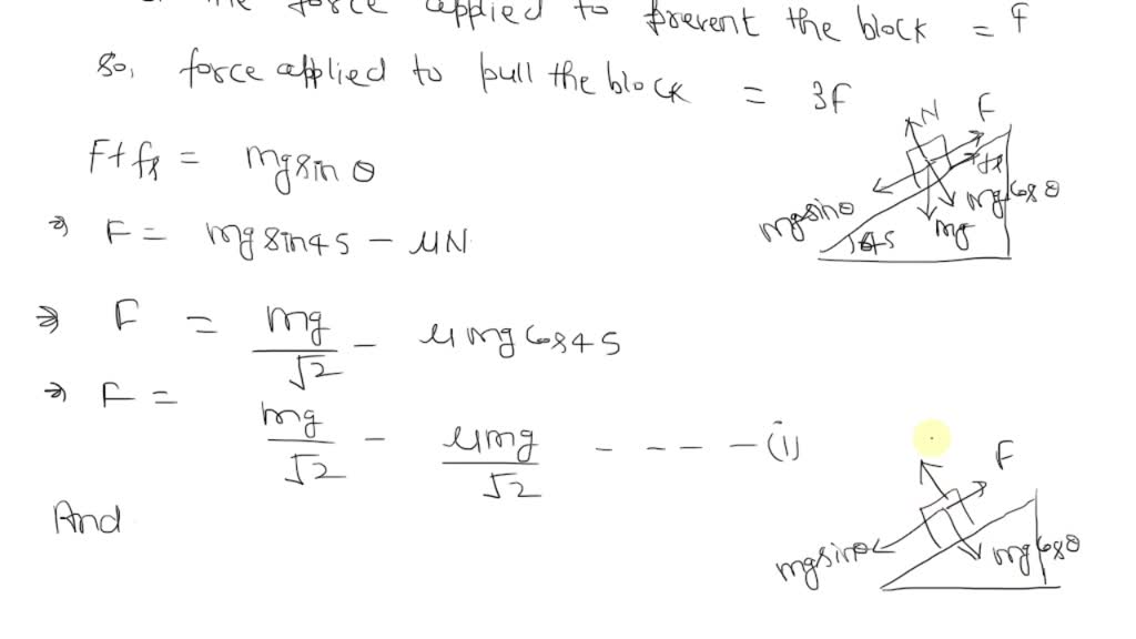 SOLVED:A block is moving on an inclined plane making an angle 45^∘ with ...