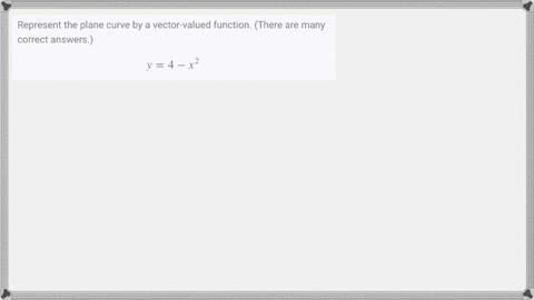⏩SOLVED:Represent the plane curve by a vector-valued function.… | Numerade
