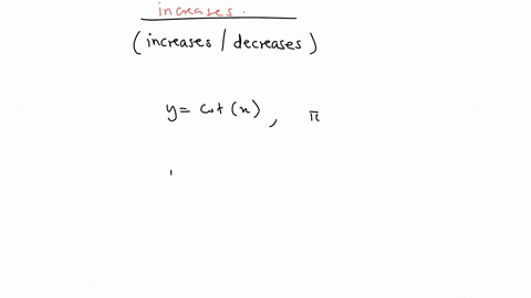 ⏩SOLVED:Between any two successive vertical asymptotes, the graph of ...