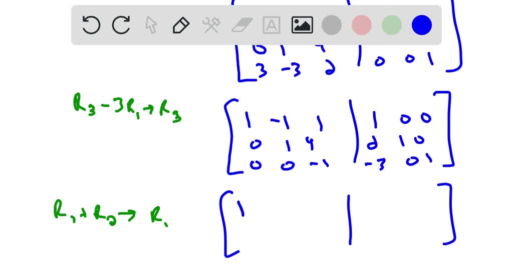 Reduce [A |I] to find A^-1. In each case, check your calculations by ...