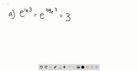 SOLVED:a. Simplify: e^ln3. b. Use your simplification from part (a) to rewrite 3^x in terms of ...