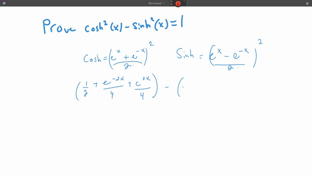 SOLVED:Prove that cosh^2 x-sinh^2 x=1.