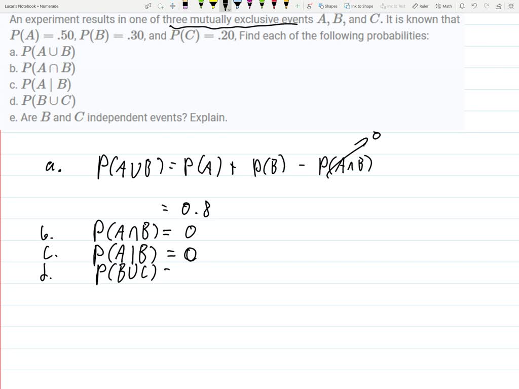SOLVED:An experiment results in one of three mutually exclusive events A, B, and C . It is known ...