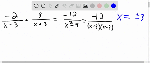⏩SOLVED:Solve each equation. (-2)/(x-3)+(3)/(x+3)=(-12)/(x^2-9) | Numerade