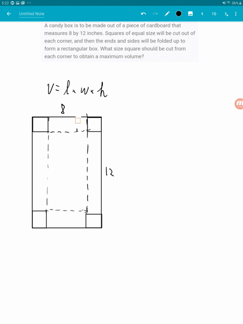 SOLVED: A candy box is to be made out of a piece of cardboard that measures 8 by 12 inches ...