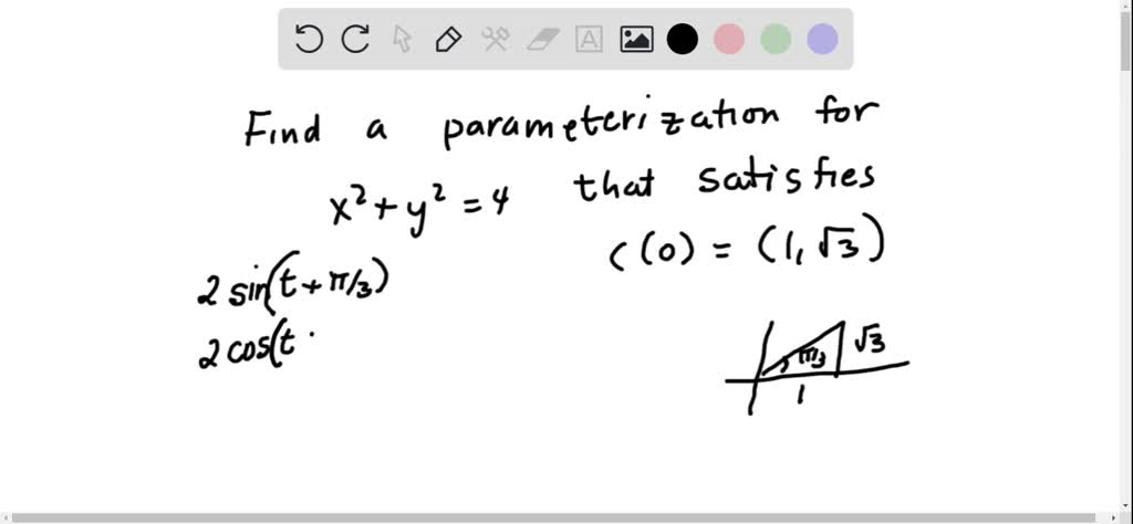 Solved In Exercises 39 42 Find A Parametrization C T Of The Curve Satisfying The Given
