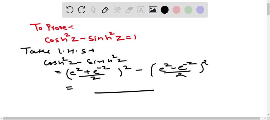 SOLVED:Verify the given hyperbolic identity. cosh^2 z-sinh^2 z=1