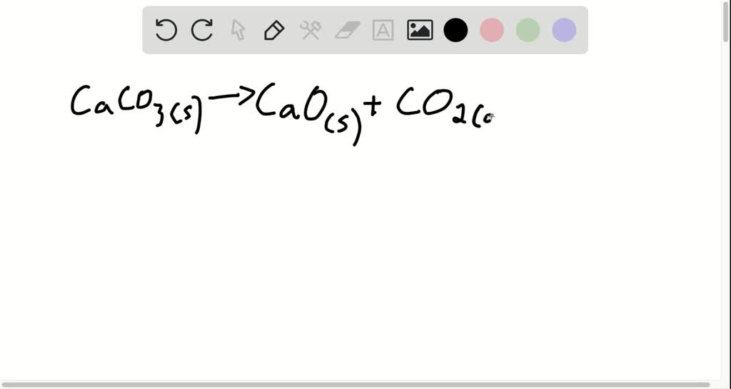 SOLVED:A sample of limestone (CaCO3) is heated in a closed vessel until ...
