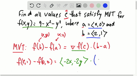 SOLVED:Find all values of 𝐜 that satisfy the Mean Value Theorem for Several Variables (see ...