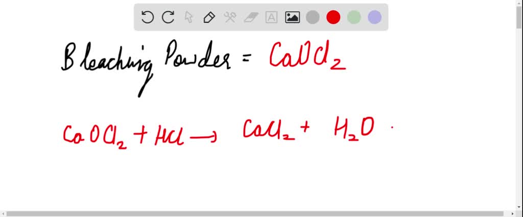 SOLVED:Bleaching powder reacts with a few drops of concentrated HCl to ...