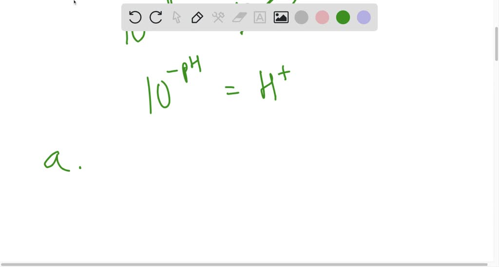 ⏩SOLVED:Use the formula pH=-log[H^+]. The variable pH represents the ...