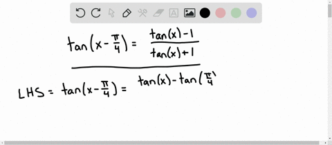 SOLVED:Proving Identities Prove the identity. tan(x-(π)/(4))=(tanx-1 ...
