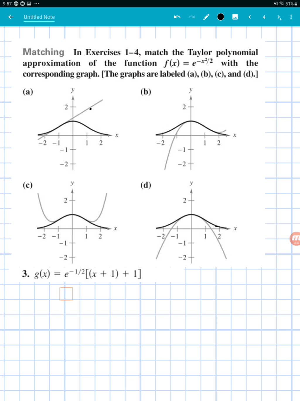 SOLVED: Relacione el polinomio de aproximación de Taylor de la función f(x)=e^-x^2 / 2 con la ...