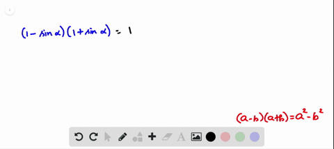 SOLVED:Simplify (1-sinα)(1+sinα).